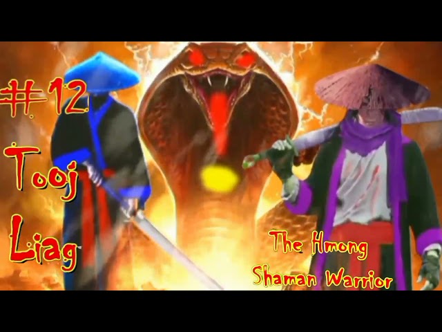 Tooj Liag The Hmong Shaman Warrior ( part12 ) 30/9/2021 – HMOOB.TV