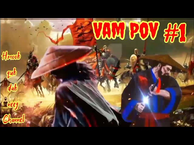 Vam Pov The Hmong Legend Warrior ( part1 ) 25/10/2021 – HMOOB.TV