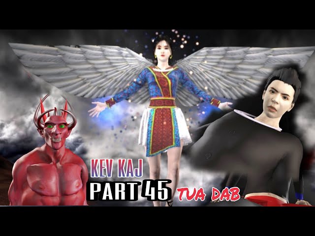 Kev kaj tua dab hmong Animation 3d lub xauv hmoob hwj huaj part 45 – HMOOB.TV