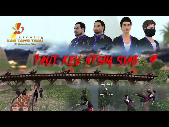 3D Hmoob | Pauj Kev Ntsim Siab 9 | Yeej Koob Yeej Huam | Hmong 3D Animation | Kab Taws Tsau ...