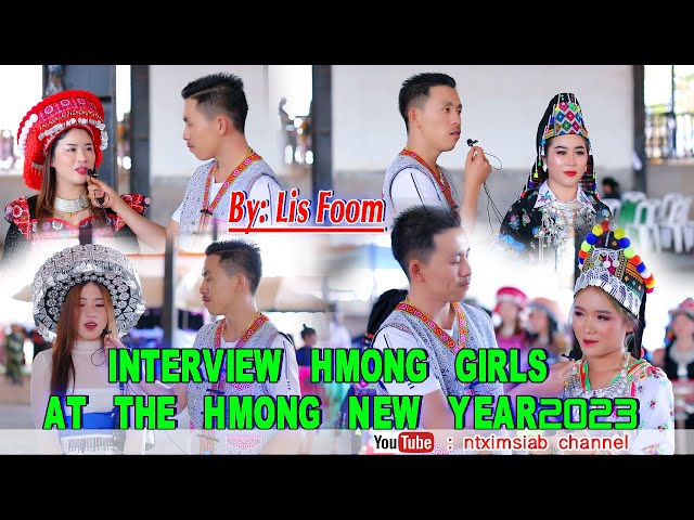 Interview the hmong girls in hmong new year2023/xam phaj hluas nkauj ...